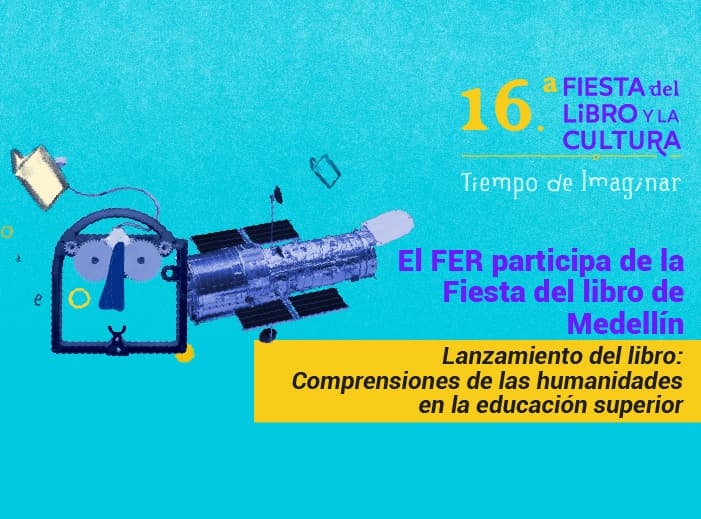 El FER en la Fiesta del Libro de Medellín - Corporación Universitaria ...