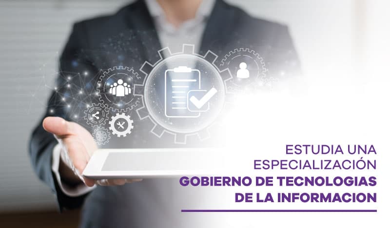 Especialización en Gobierno de Tecnologías de la Información – Virtual ...