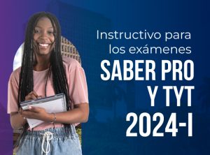 Instructivo para las pruebas Saber Pro y TyT - Corporación Universitaria Remington